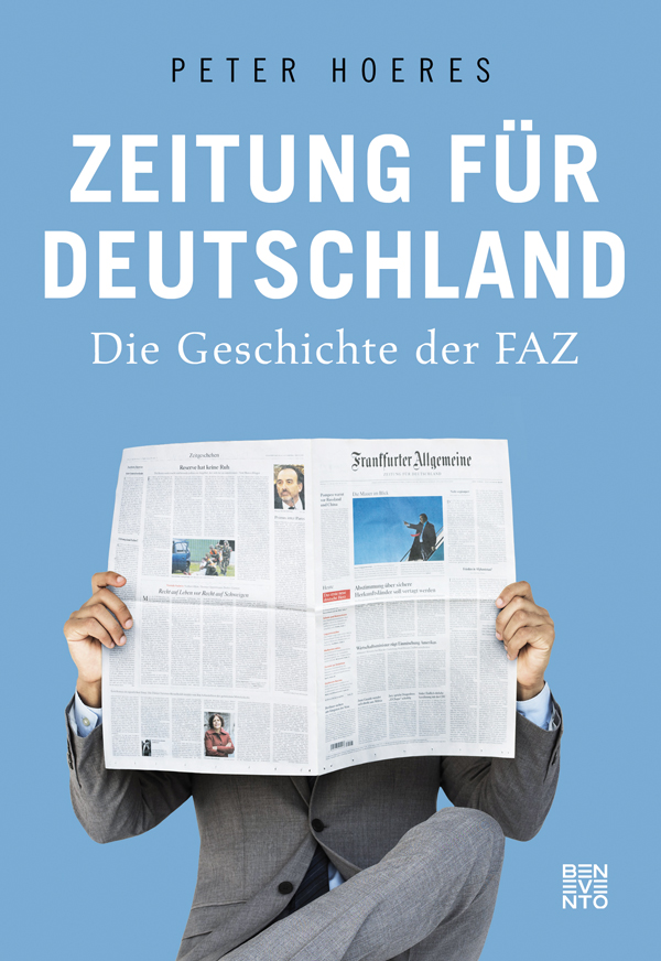 »Zeitung für Deutschland« erzählt die Geschichte der FAZ - Strandgut ...
